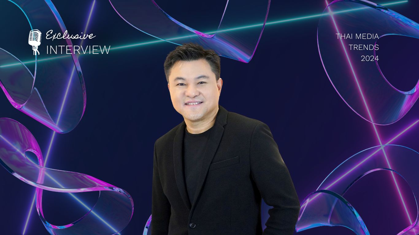 Thai Media Trends 2024 | Takonkiet "Boy" - Group CEO of ONEE